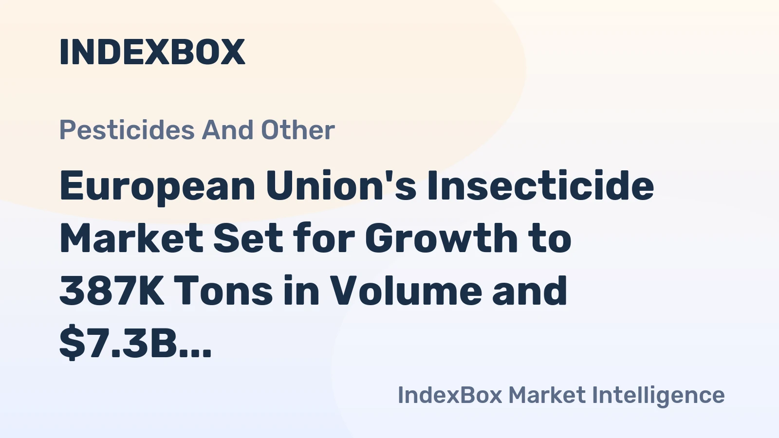 European Union's Insecticide Market Set for Growth to 387K Tons in Volume and $7.3B in Value