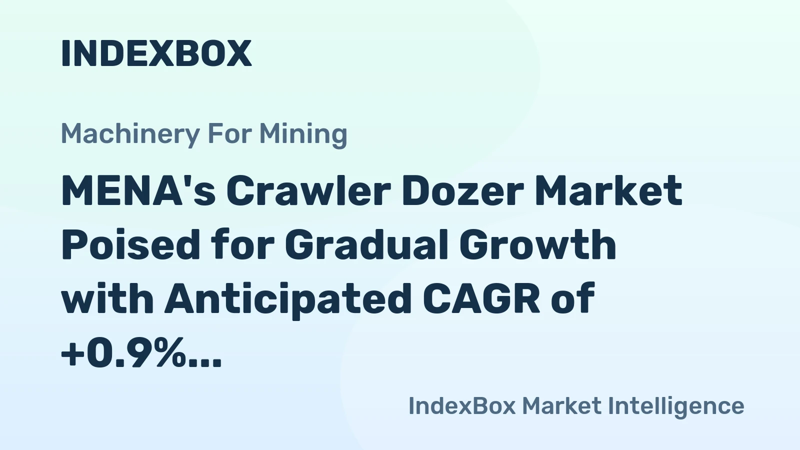 MENA's Crawler Dozer Market Poised for Gradual Growth with Anticipated CAGR of +0.9% from 2024 to 2035
