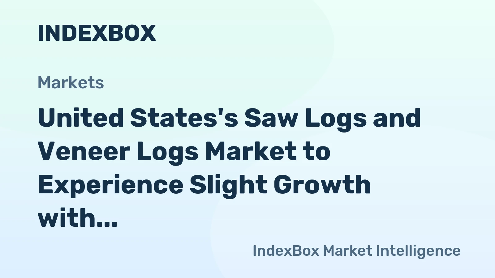 United States's Saw Logs and Veneer Logs Market to Experience Slight Growth with +0.4% CAGR by 2035