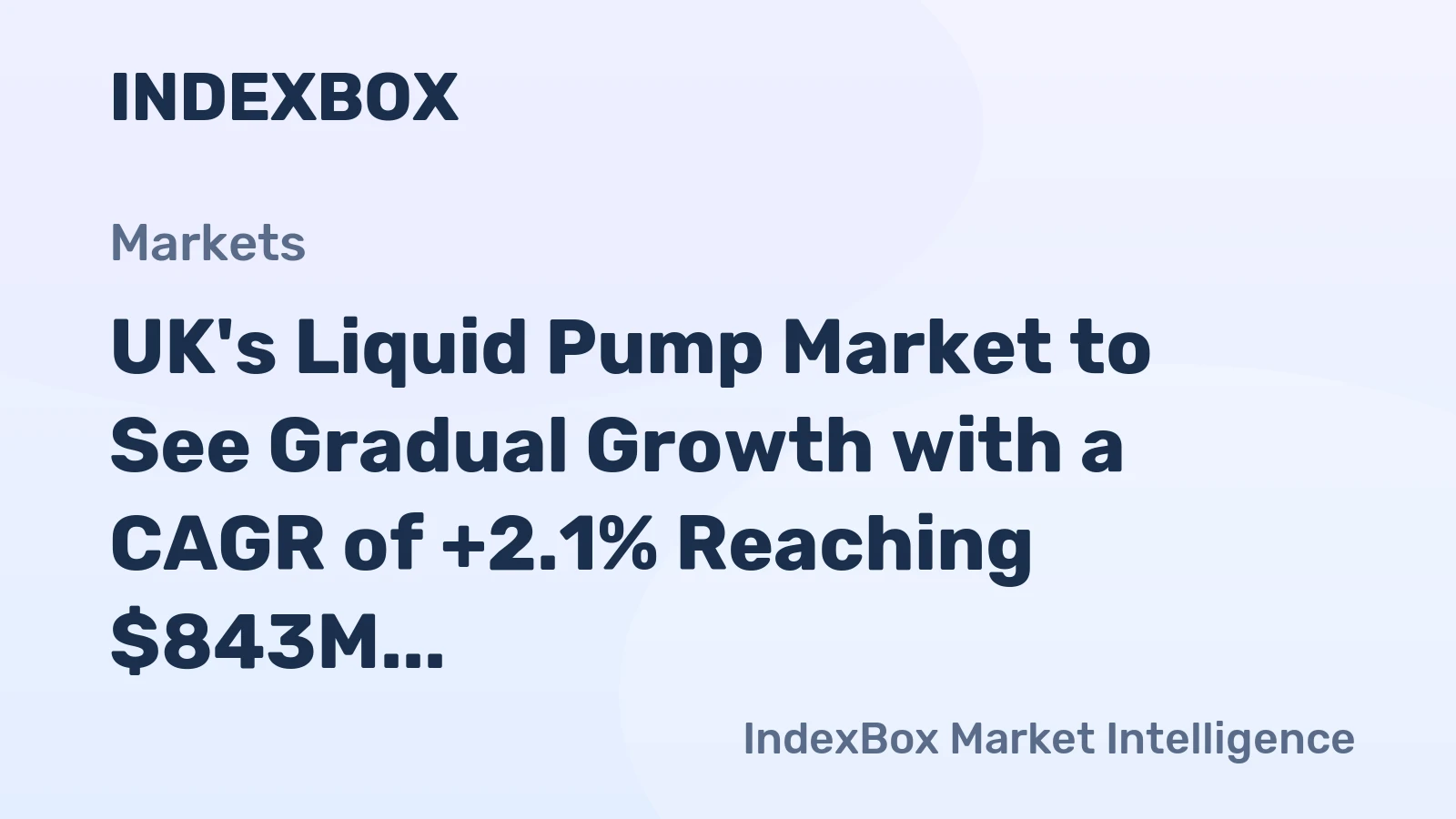 UK's Liquid Pump Market to See Gradual Growth with a CAGR of +2.1% Reaching $843M by 2035