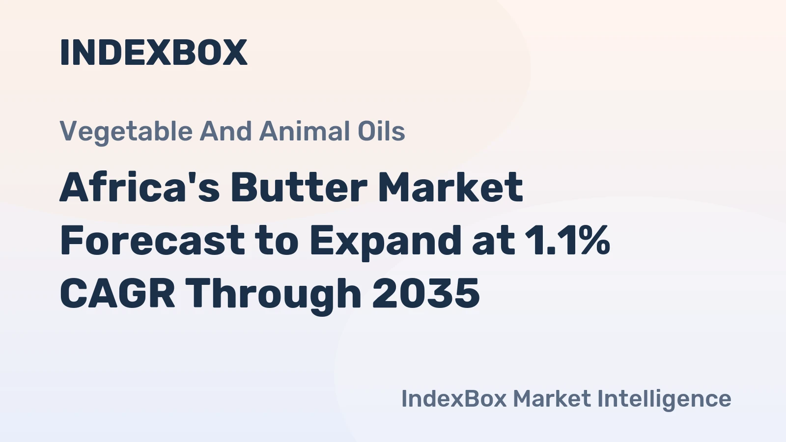Africa's Butter Market Forecast to Expand at 1.1% CAGR Through 2035