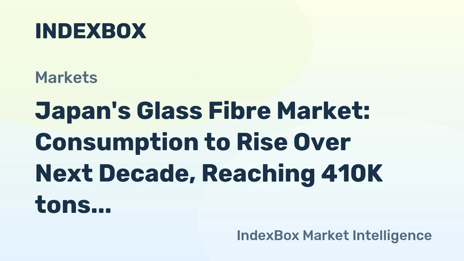 Japan's Glass Fibre Market: Consumption to Rise Over Next Decade, Reaching 410K tons in Volume and $510M in Value by 2035