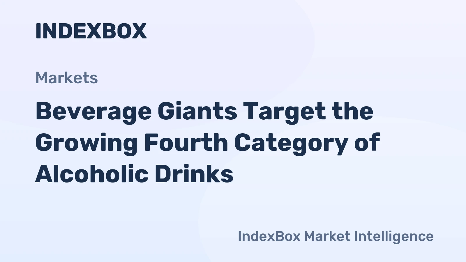 Beverage Giants Target the Growing Fourth Category of Alcoholic Drinks