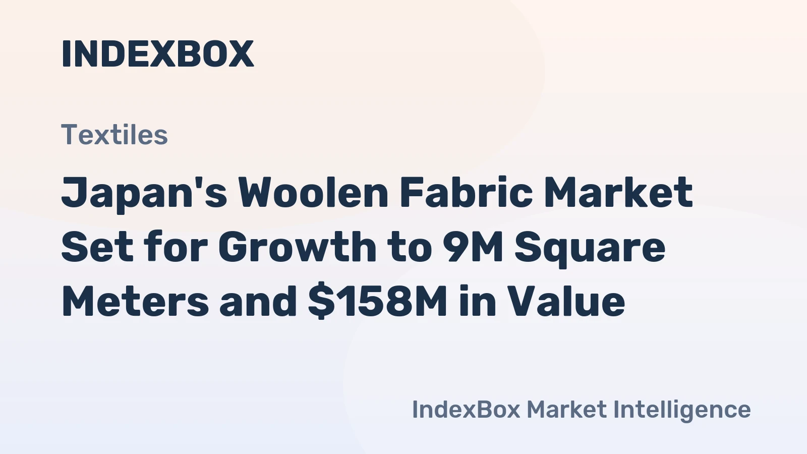 Japan's Woolen Fabric Market Set for Growth to 9M Square Meters and $158M in Value