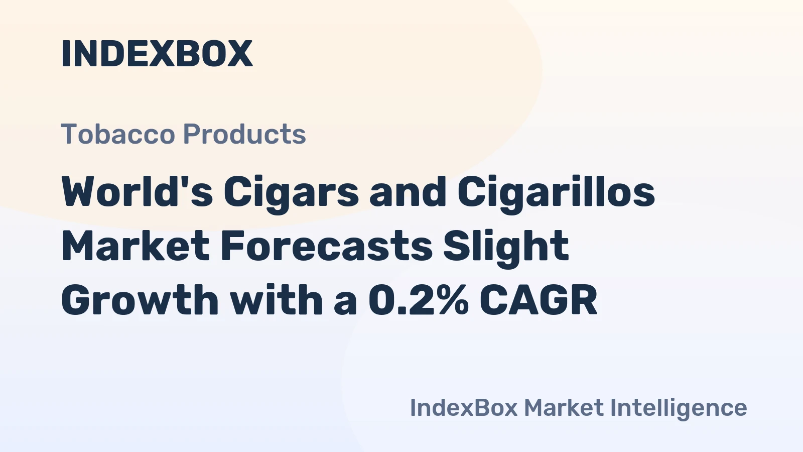 World's Cigars and Cigarillos Market Forecasts Slight Growth with a 0.2% CAGR