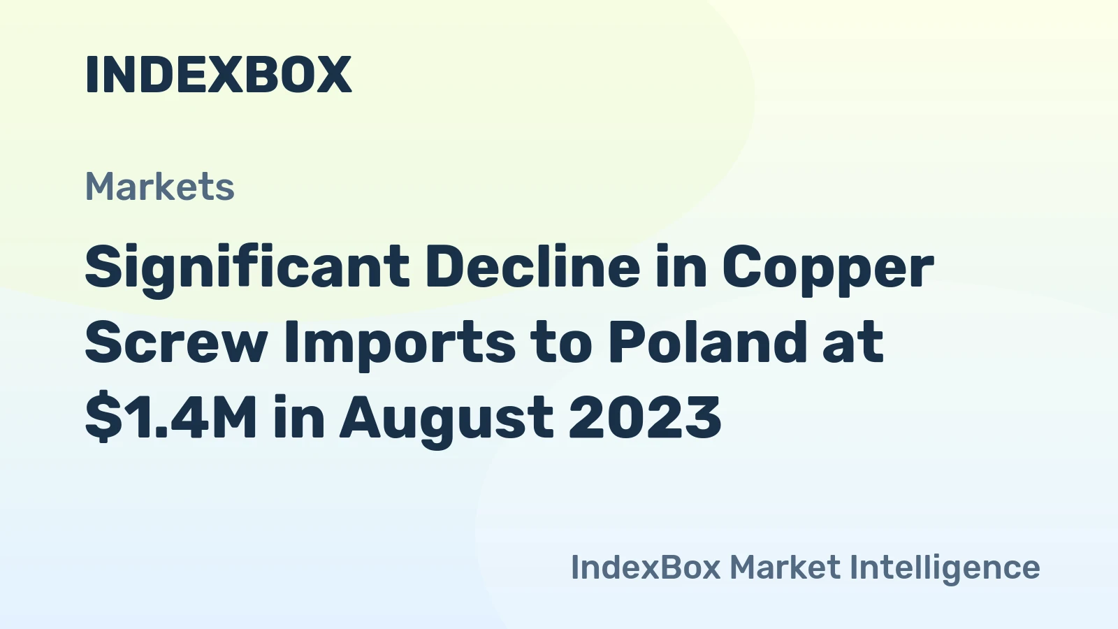 Significant Decline in Copper Screw Imports to Poland at $1.4M in August 2023