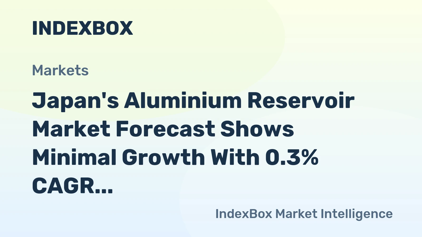 Japan's Aluminium Reservoir Market Forecast Shows Minimal Growth With 0.3% CAGR in Value