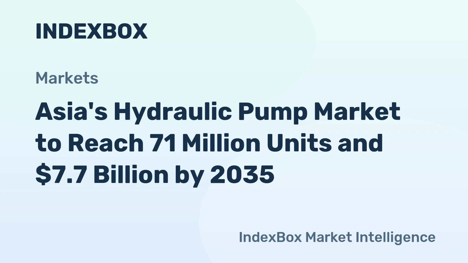 Asia's Hydraulic Pump Market to Reach 71 Million Units and $7.7 Billion by 2035