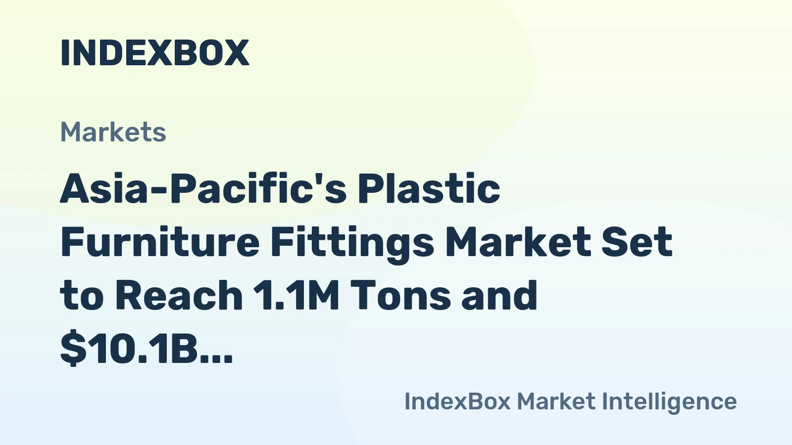 Asia-Pacific's Plastic Furniture Fittings Market Set to Reach 1.1M Tons and $10.1B