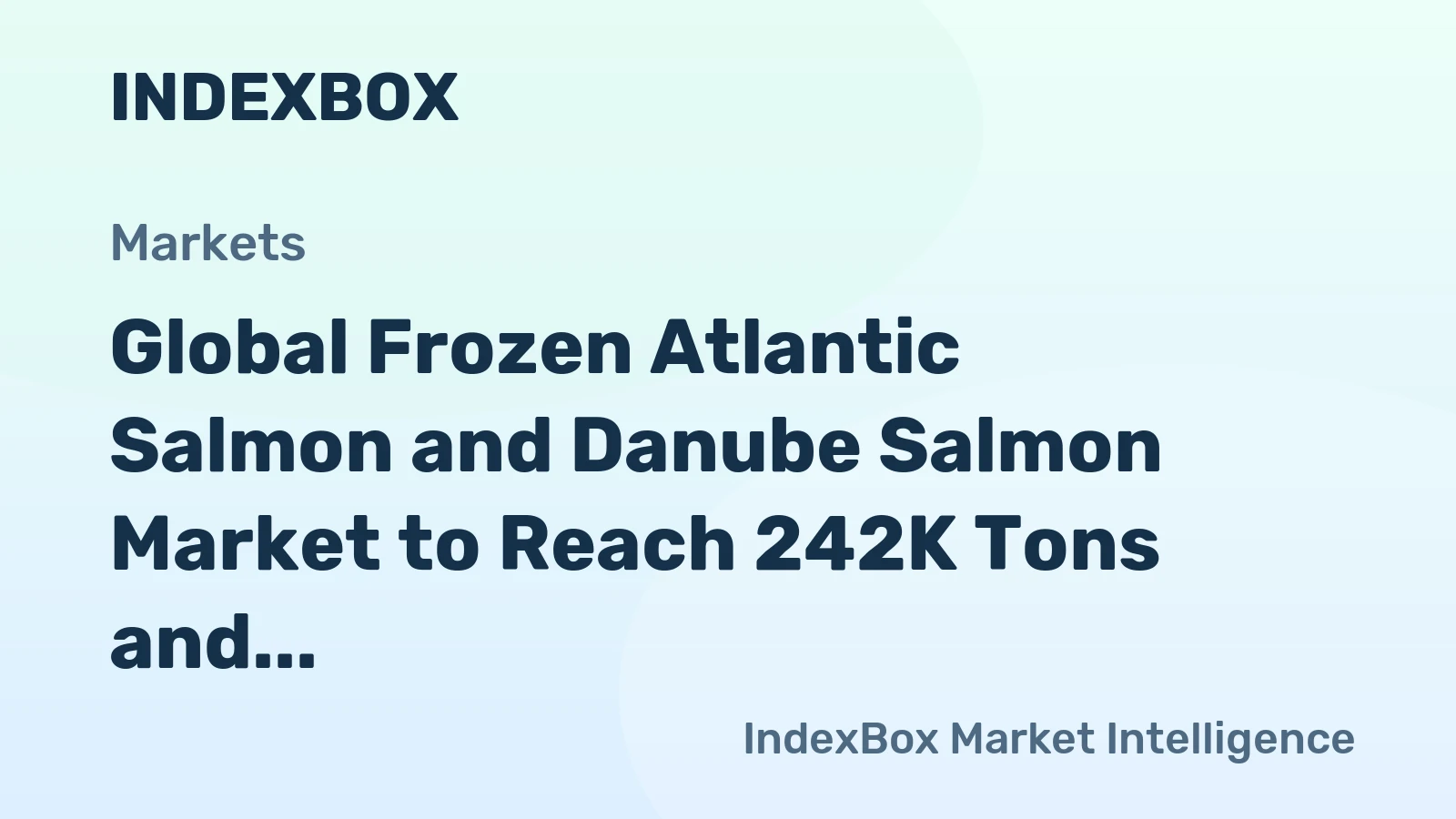 Global Frozen Atlantic Salmon and Danube Salmon Market to Reach 242K Tons and $1.7B by 2035, Driven by Rising Demand Worldwide