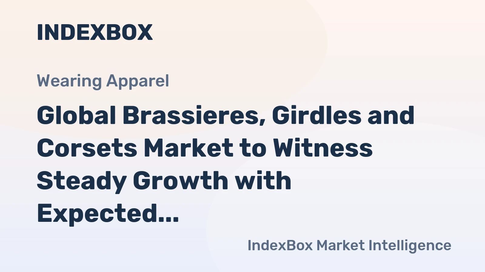 Global Brassieres, Girdles and Corsets Market to Witness Steady Growth with Expected CAGR of +0.4% from 2024 to 2035