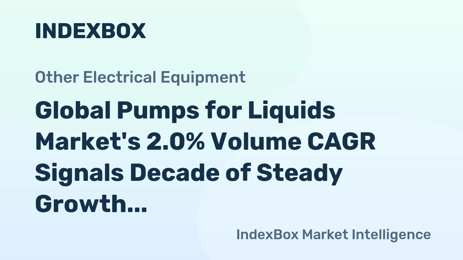 Global Pumps for Liquids Market's 2.0% Volume CAGR Signals Decade of Steady Growth