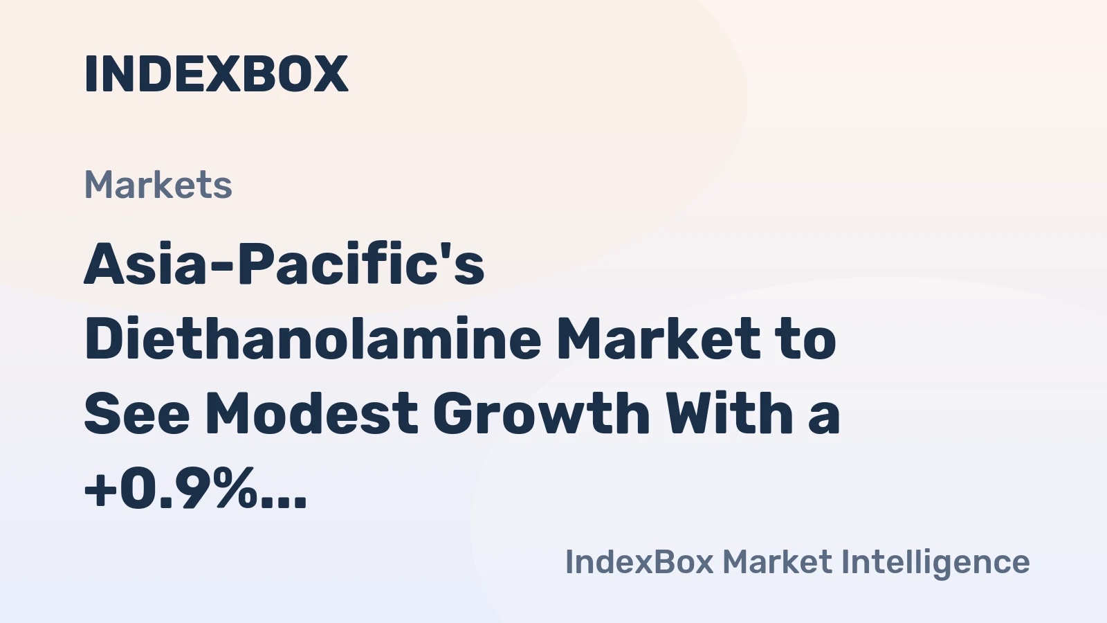 Asia-Pacific's Diethanolamine Market to See Modest Growth With a +0.9% Volume CAGR