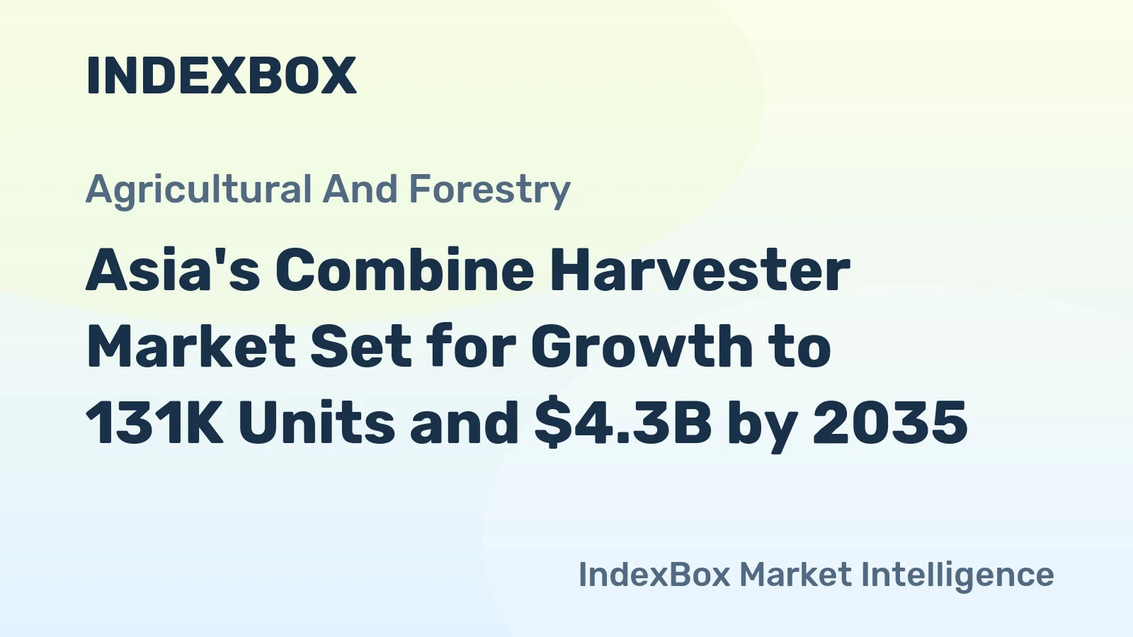 Asia's Combine Harvester Market Set for Growth to 131K Units and $4.3B by 2035