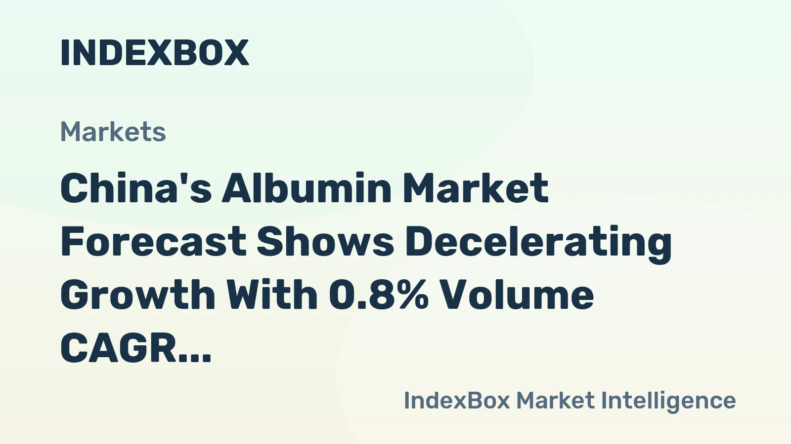 China's Albumin Market Forecast Shows Decelerating Growth With 0.8% Volume CAGR Through 2035