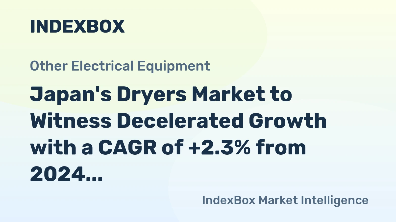 Japan's Dryers Market to Witness Decelerated Growth with a CAGR of +2.3% from 2024 to 2035
