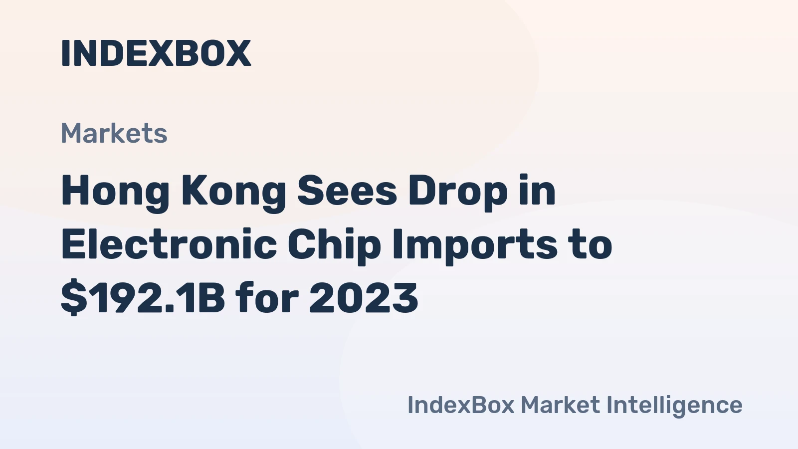 Hong Kong Sees Drop in Electronic Chip Imports to $192.1B for 2023