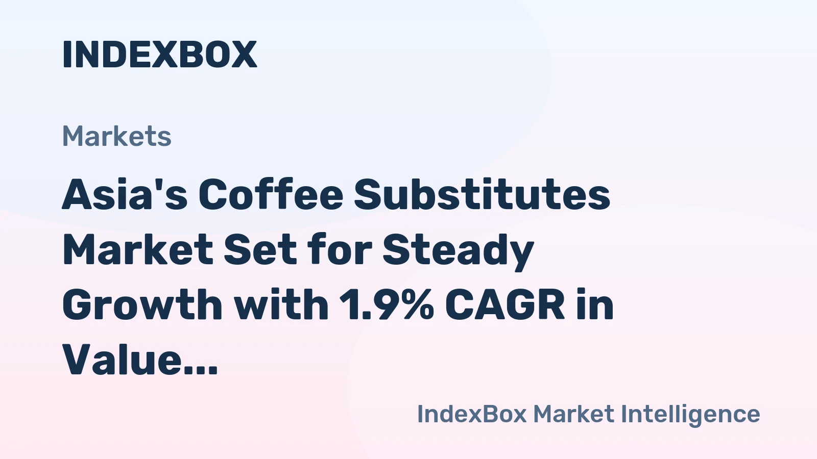 Asia's Coffee Substitutes Market Set for Steady Growth with 1.9% CAGR in Value Through 2035