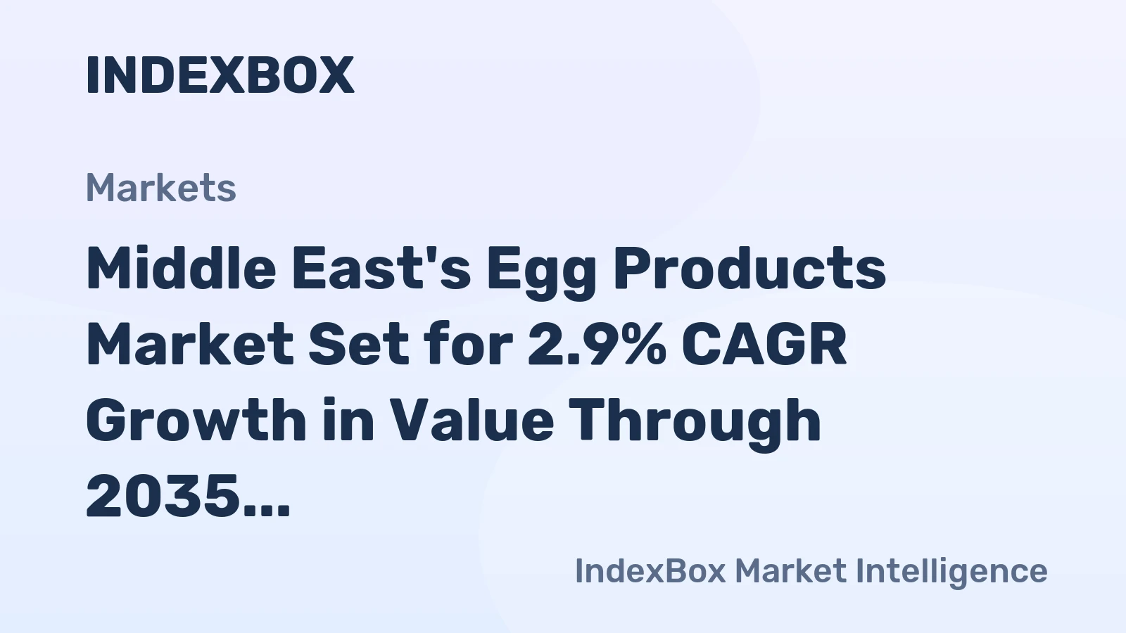 Middle East's Egg Products Market Set for 2.9% CAGR Growth in Value Through 2035