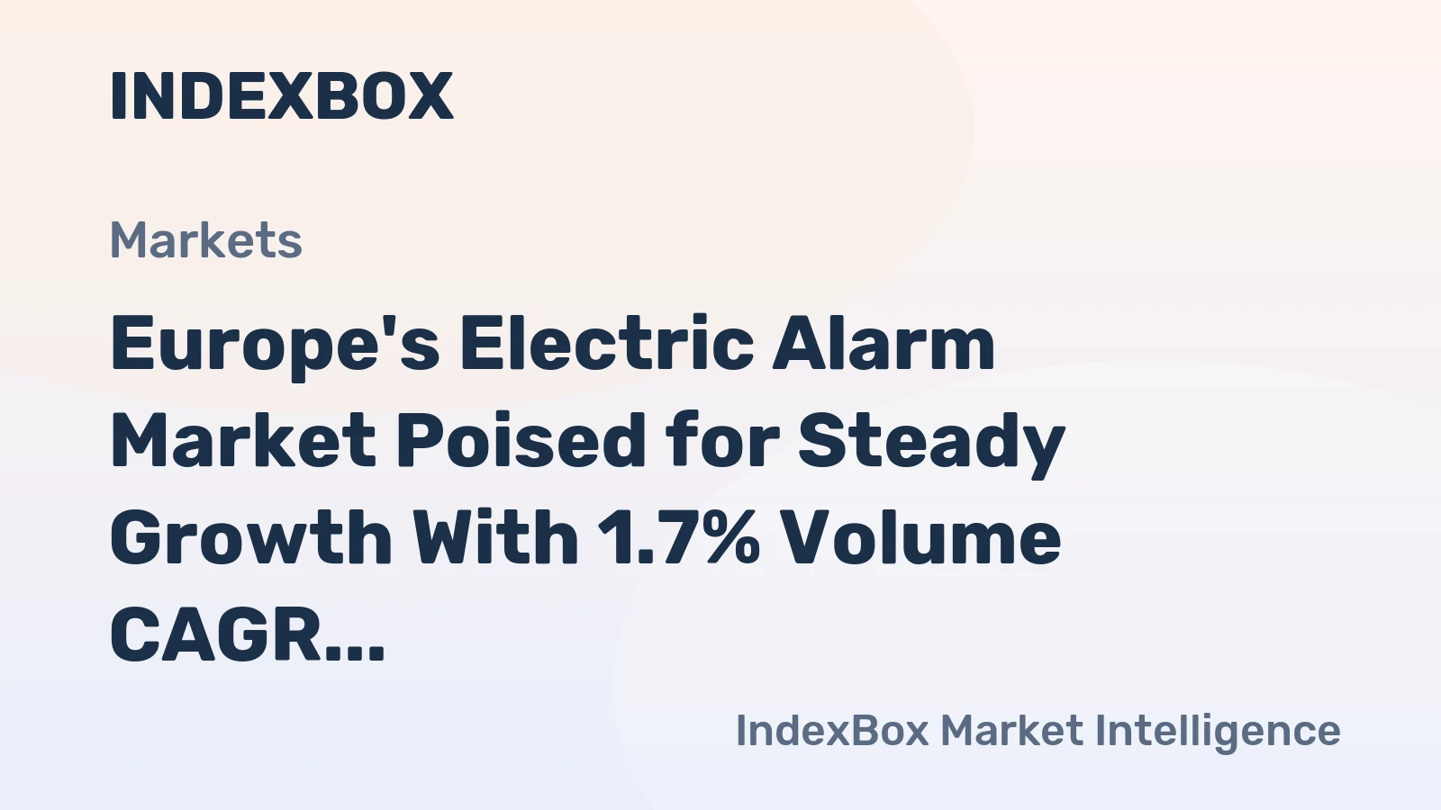 Europe's Electric Alarm Market Poised for Steady Growth With 1.7% Volume CAGR Through 2035
