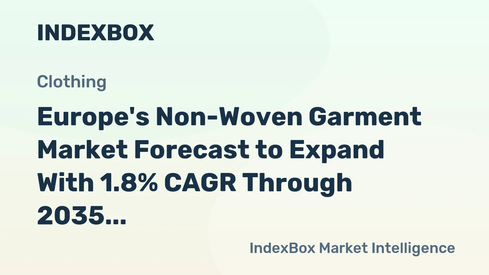 Europe's Non-Woven Garment Market Forecast to Expand With 1.8% CAGR Through 2035