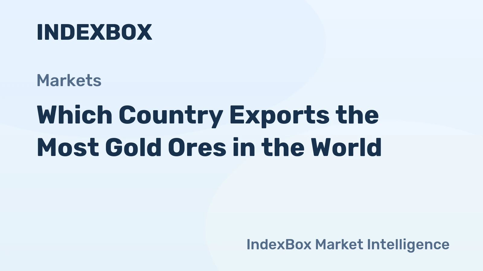Which Country Exports the Most Gold Ores in the World?