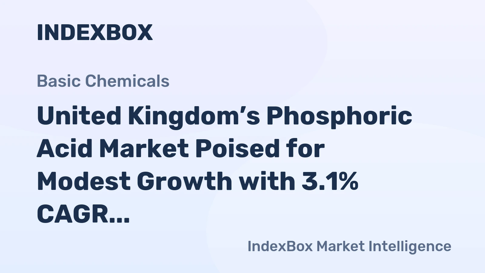 United Kingdom’s Phosphoric Acid Market Poised for Modest Growth with 3.1% CAGR in Value