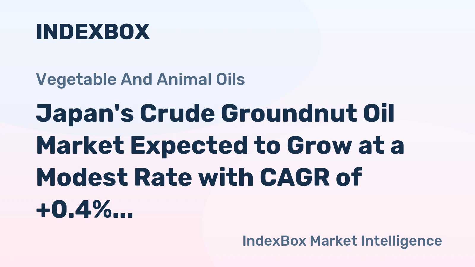Japan's Crude Groundnut Oil Market Expected to Grow at a Modest Rate with CAGR of +0.4%