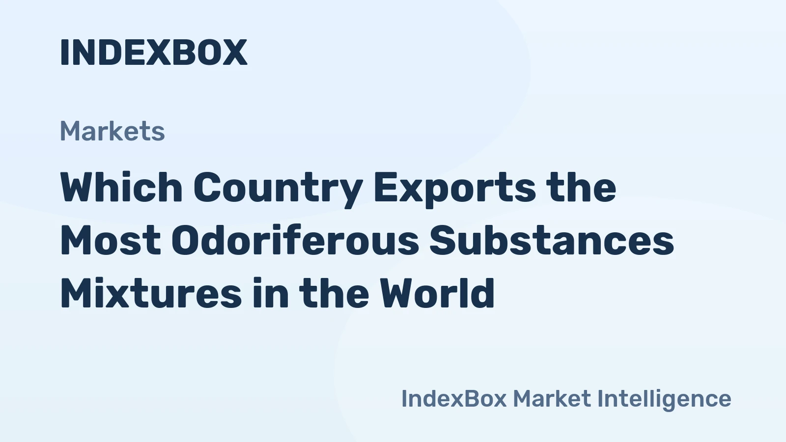 Which Country Exports the Most Odoriferous Substances Mixtures in the World?