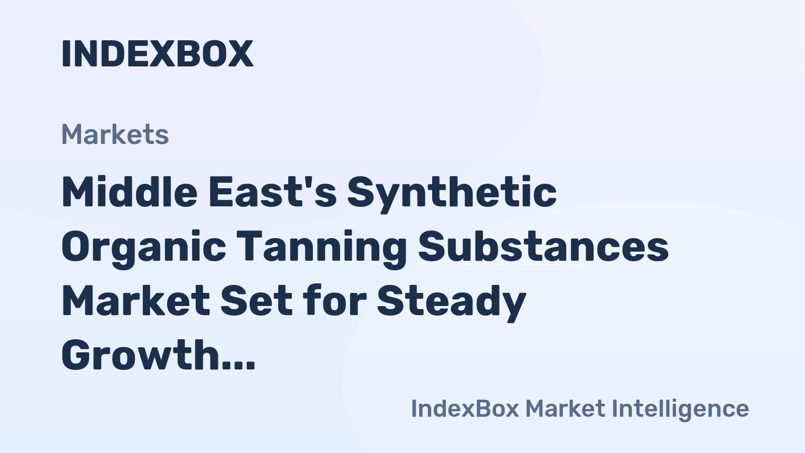 Middle East's Synthetic Organic Tanning Substances Market Set for Steady Growth with a 2.2% CAGR in Value