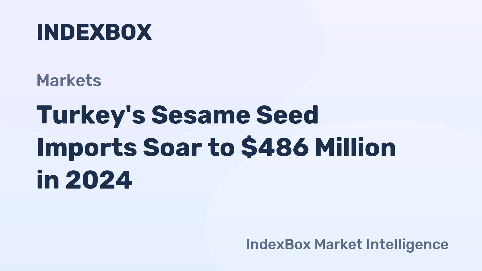 Turkey's Sesame Seed Imports Soar to $486 Million in 2024