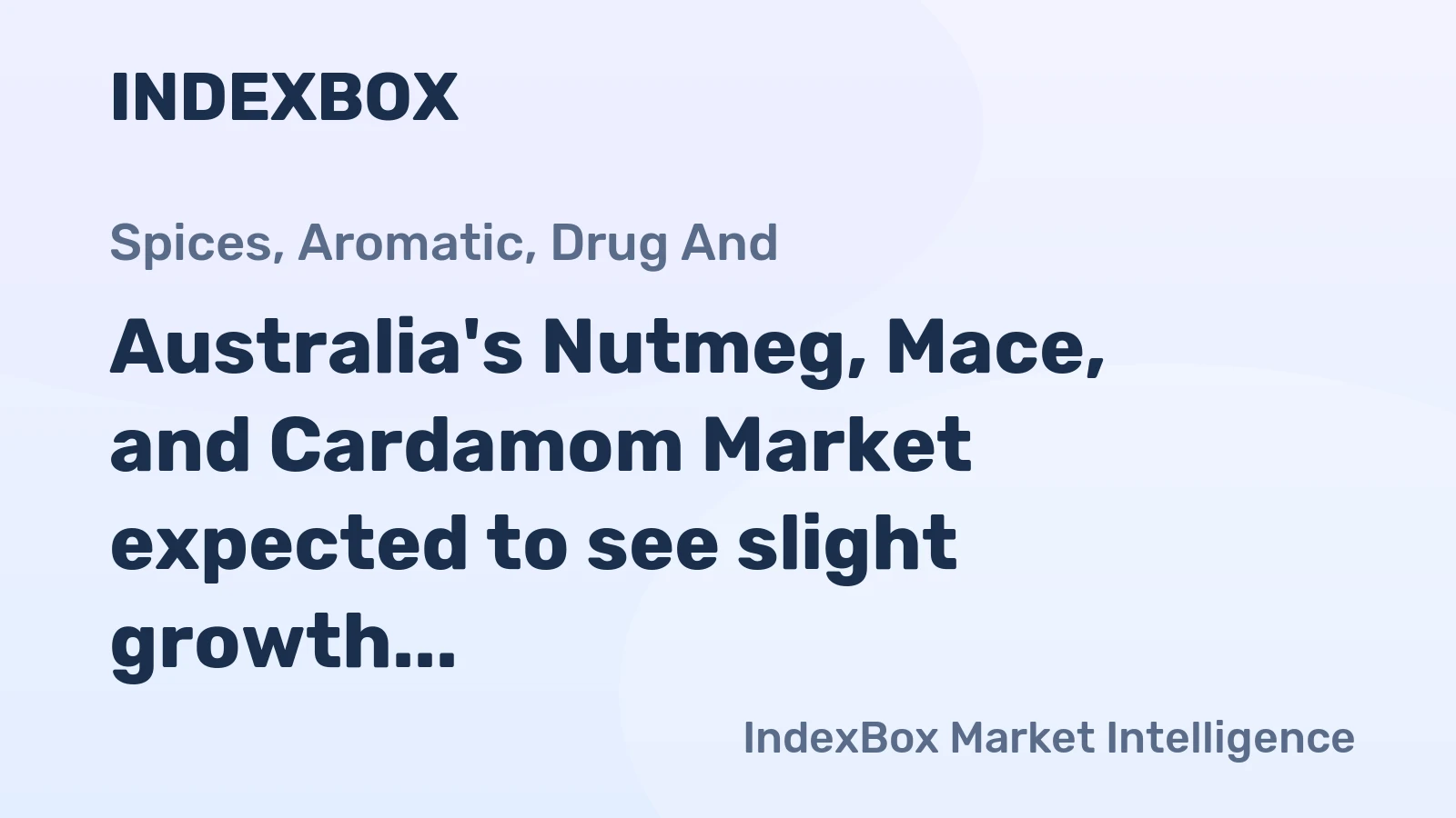 Australia's Nutmeg, Mace, and Cardamom Market expected to see slight growth with a CAGR of +0.6% from 2024 to 2035