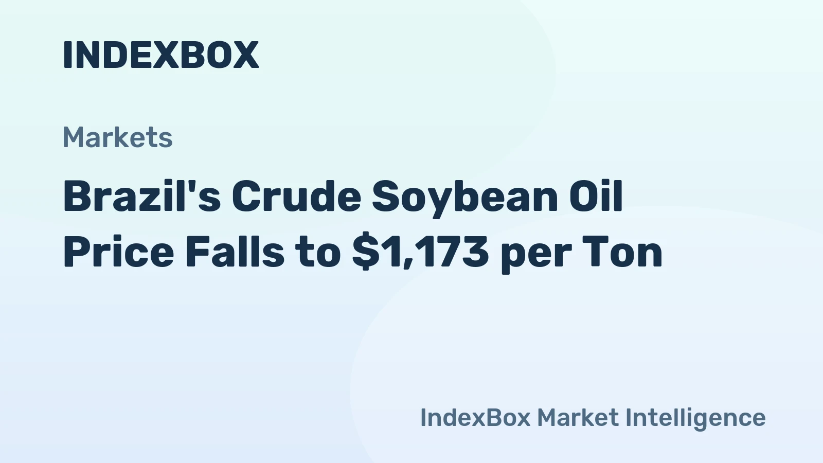 Brazil's Crude Soybean Oil Price Falls to $1,173 per Ton