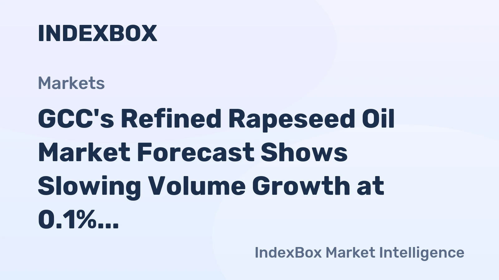 GCC's Refined Rapeseed Oil Market Forecast Shows Slowing Volume Growth at 0.1% CAGR Through 2035