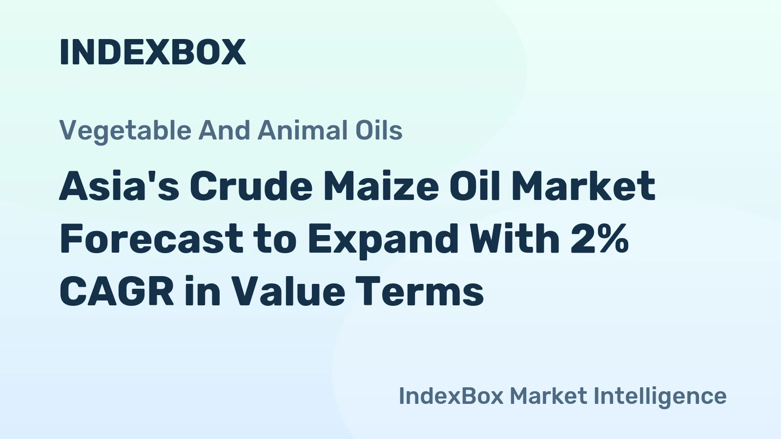 Asia's Crude Maize Oil Market Forecast to Expand With 2% CAGR in Value Terms