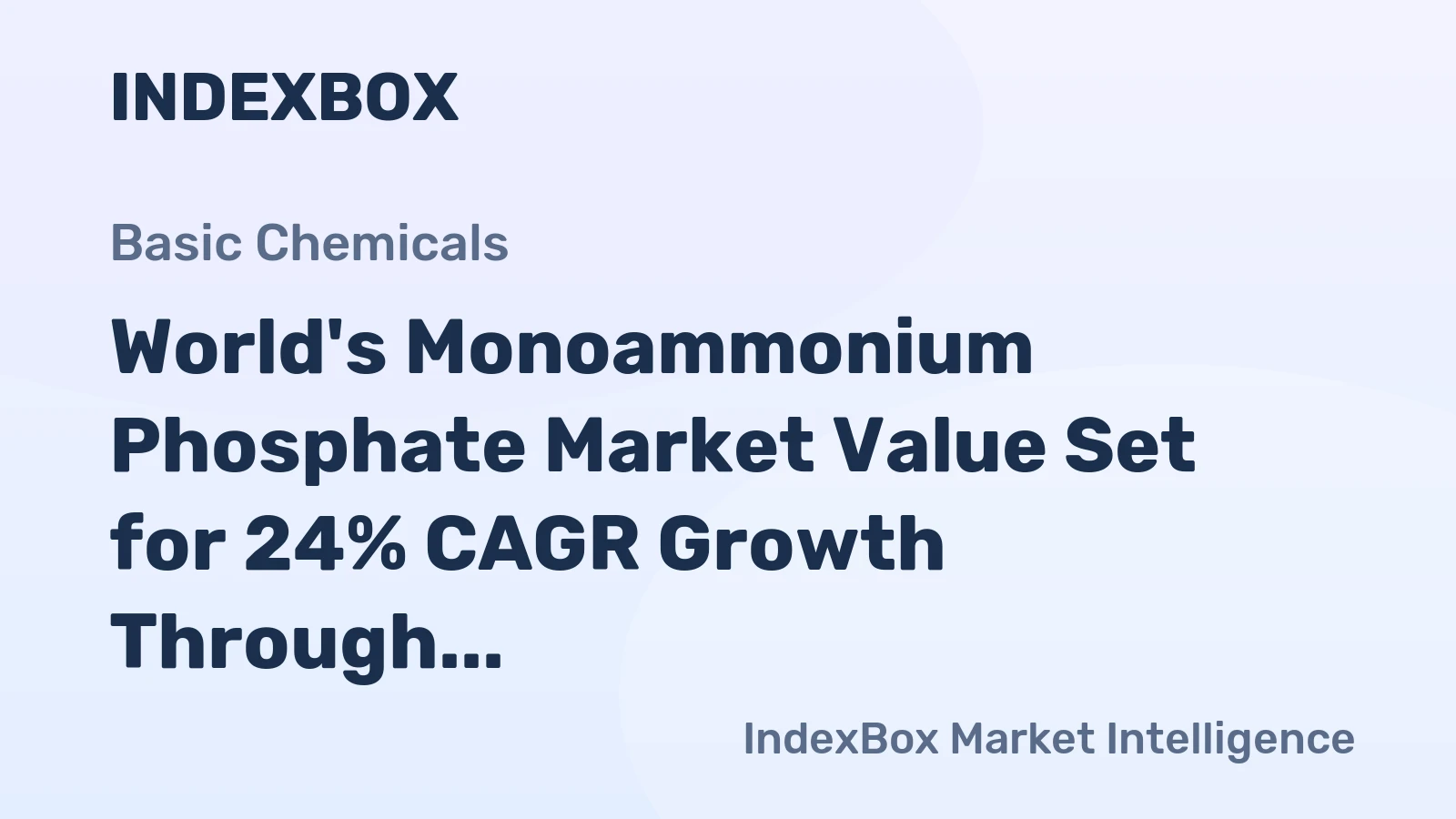 World's Monoammonium Phosphate Market Value Set for 24% CAGR Growth Through 2035