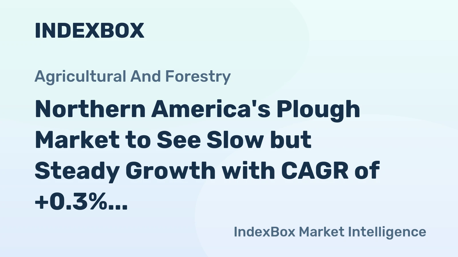 Northern America's Plough Market to See Slow but Steady Growth with CAGR of +0.3% from 2024-2035