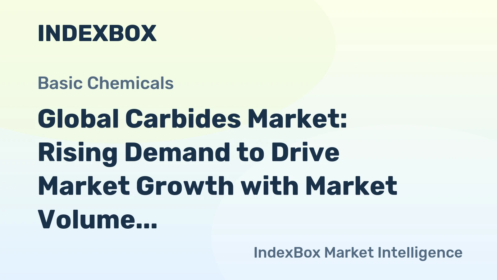 Global Carbides Market: Rising Demand to Drive Market Growth with Market Volume Reaching 8.6M tons and Value Reaching $23.6B by 2035