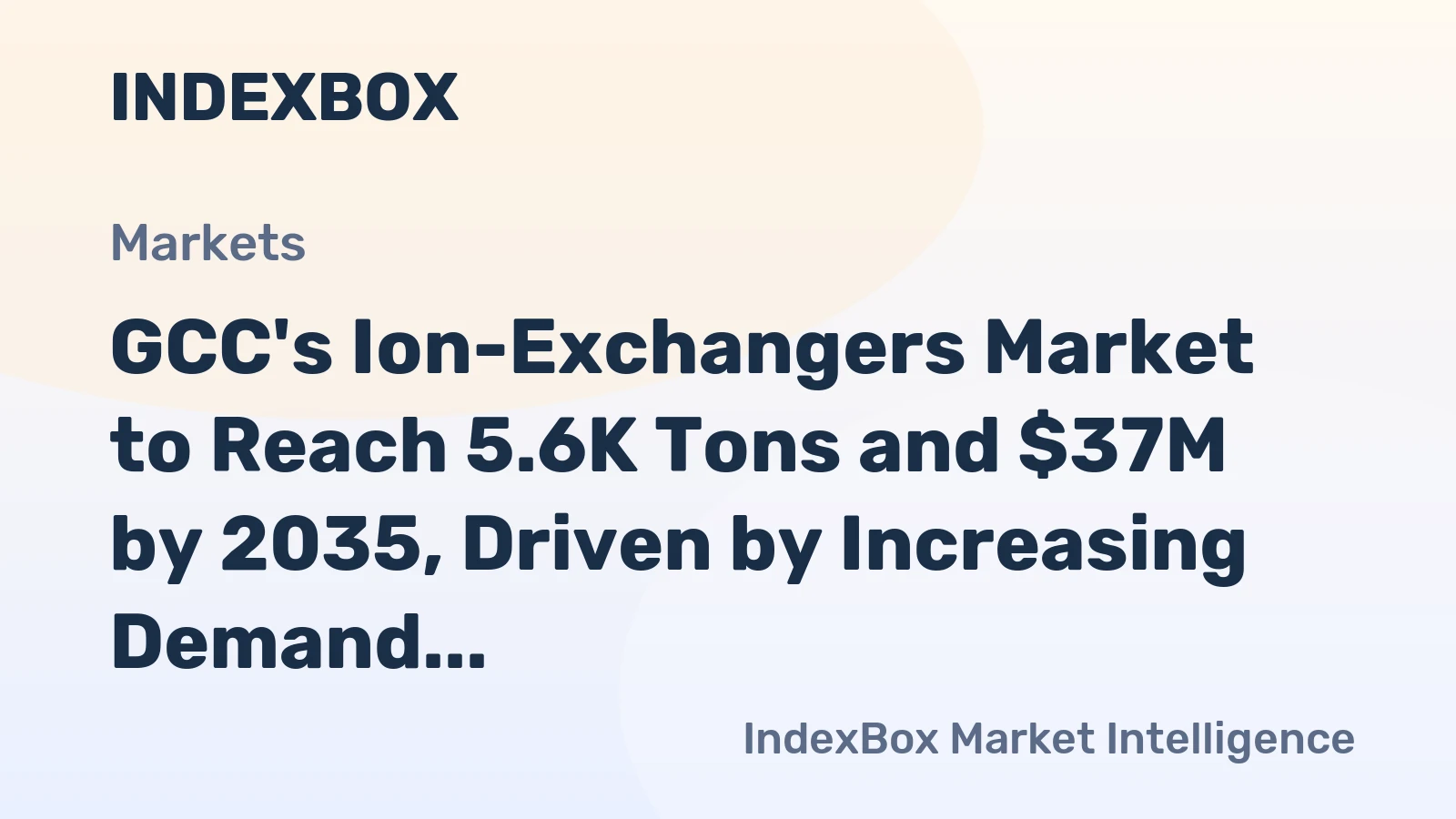 GCC's Ion-Exchangers Market to Reach 5.6K Tons and $37M by 2035, Driven by Increasing Demand