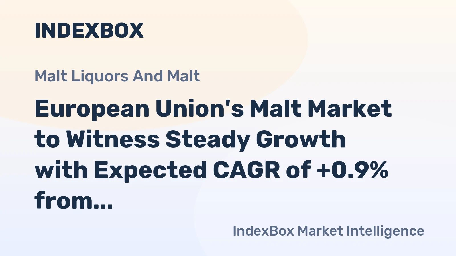 European Union's Malt Market to Witness Steady Growth with Expected CAGR of +0.9% from 2024 to 2035