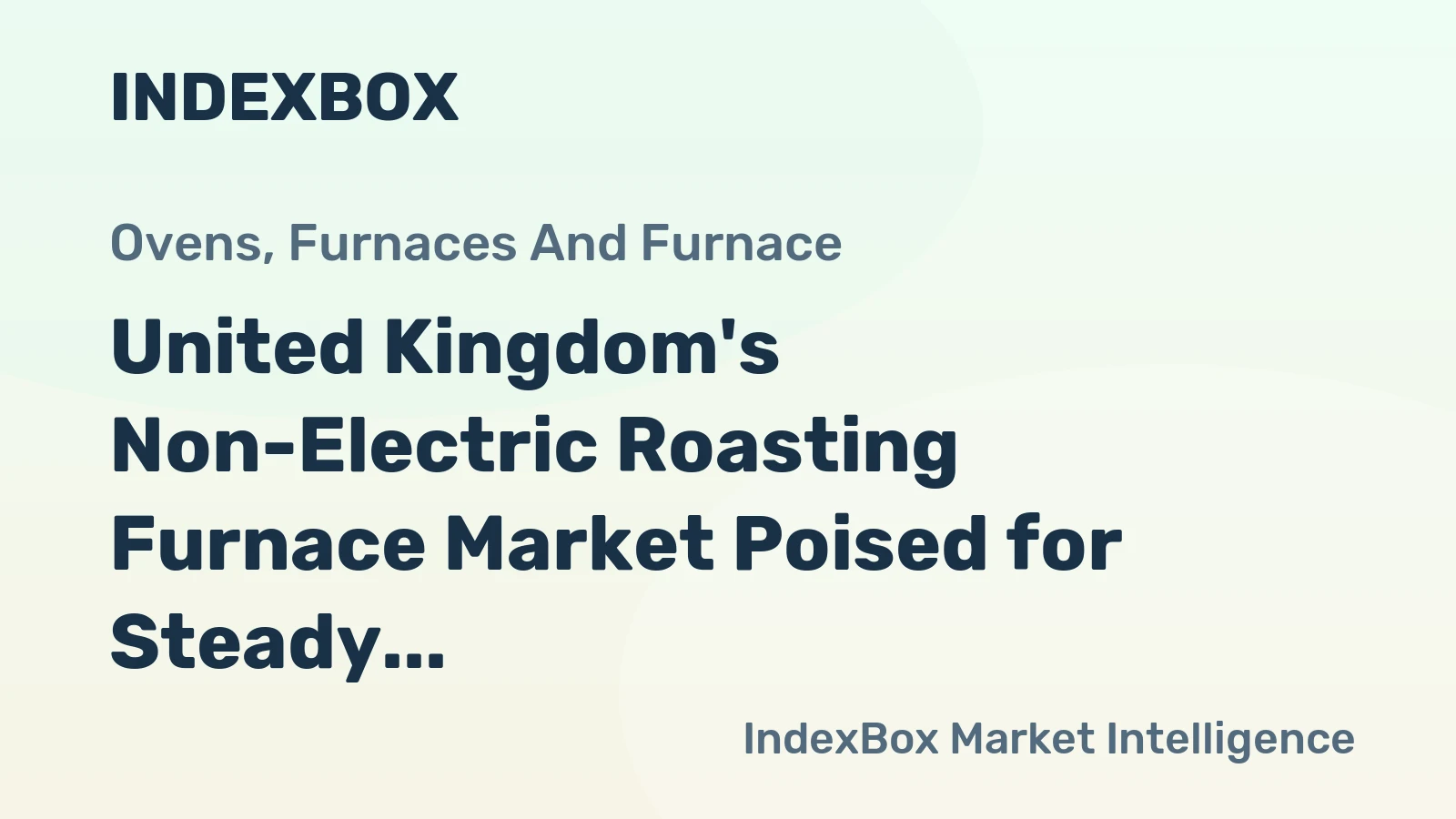 United Kingdom's Non-Electric Roasting Furnace Market Poised for Steady Growth With 2.2% CAGR Through 2035