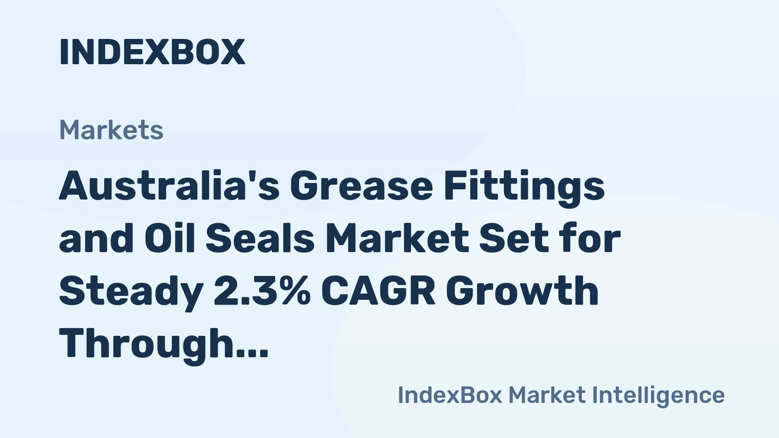 Australia's Grease Fittings and Oil Seals Market Set for Steady 2.3% CAGR Growth Through 2035