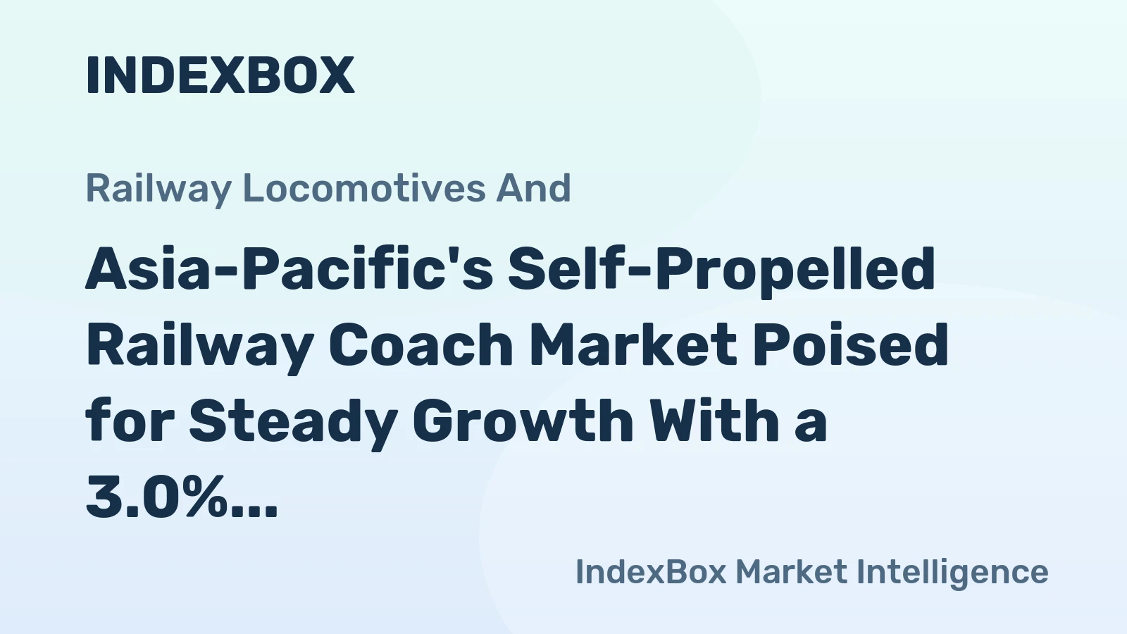 Asia-Pacific's Self-Propelled Railway Coach Market Poised for Steady Growth With a 3.0% Value CAGR Through 2035