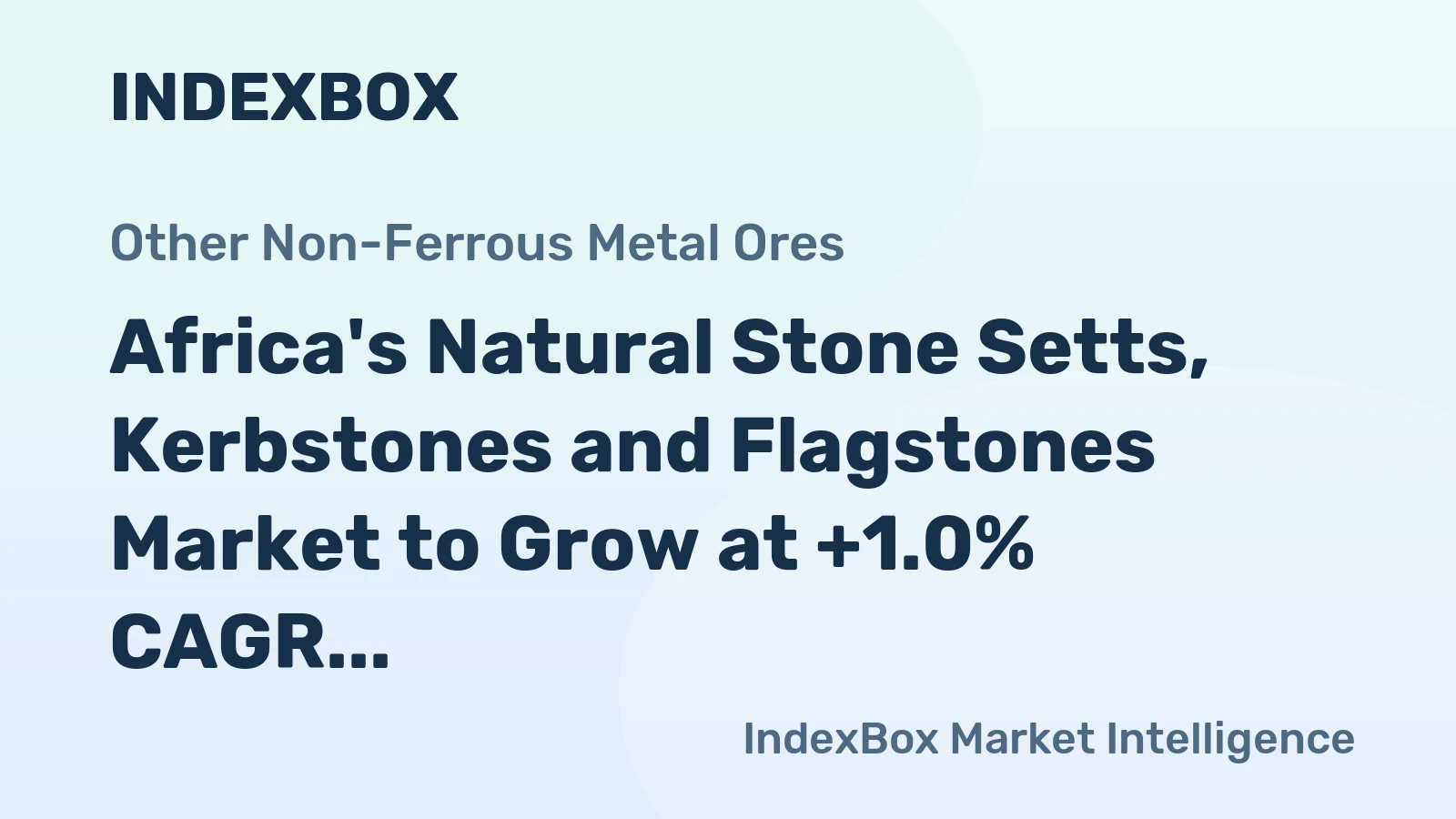 Africa's Natural Stone Setts, Kerbstones and Flagstones Market to Grow at +1.0% CAGR, Reaching 7.7M Tons by 2035