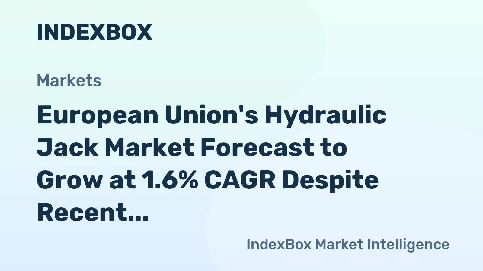 European Union's Hydraulic Jack Market Forecast to Grow at 1.6% CAGR Despite Recent Contraction