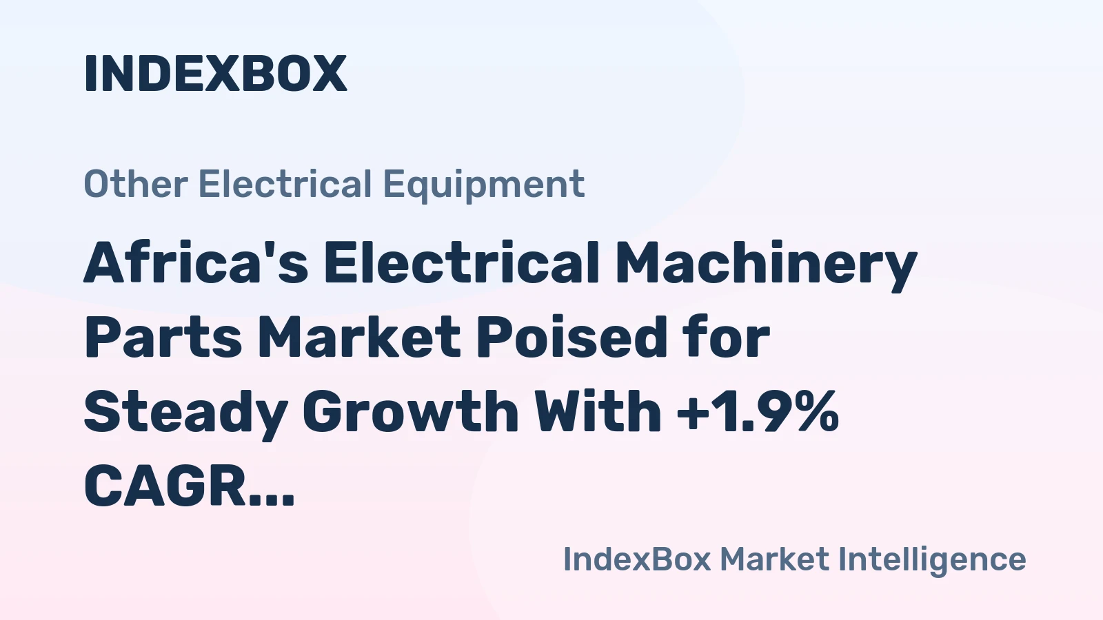 Africa's Electrical Machinery Parts Market Poised for Steady Growth With +1.9% CAGR Through 2035