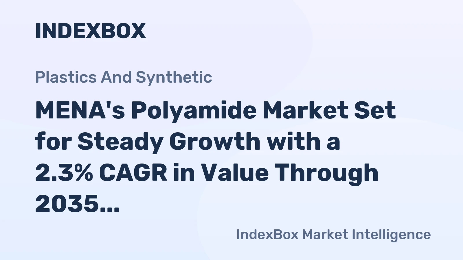 MENA's Polyamide Market Set for Steady Growth with a 2.3% CAGR in Value Through 2035