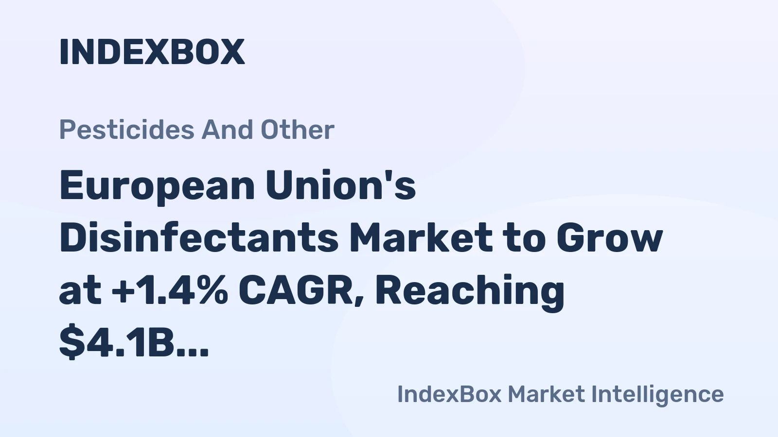 European Union's Disinfectants Market to Grow at +1.4% CAGR, Reaching $4.1B by 2035