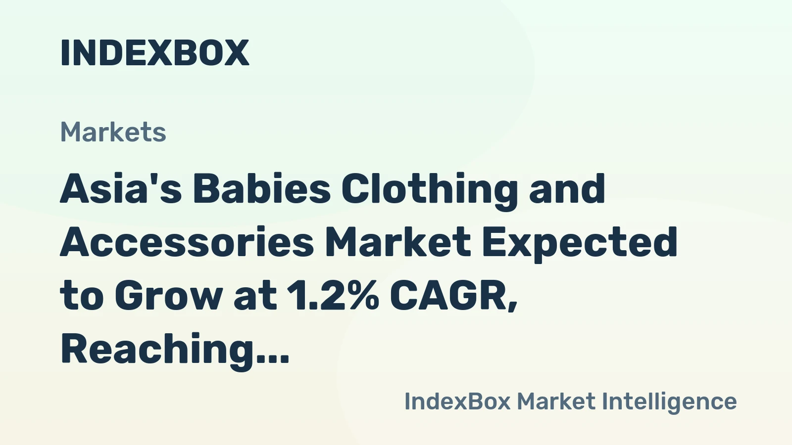 Asia's Babies Clothing and Accessories Market Expected to Grow at 1.2% CAGR, Reaching $5.4B Value by 2035