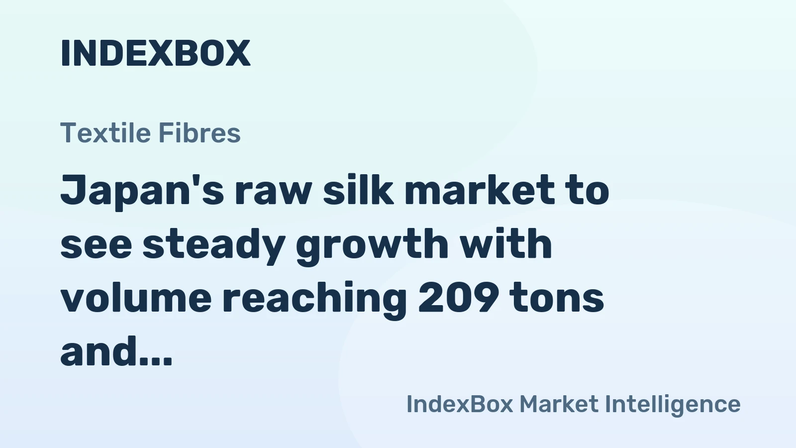 Japan's raw silk market to see steady growth with volume reaching 209 tons and value hitting $17M by 2035